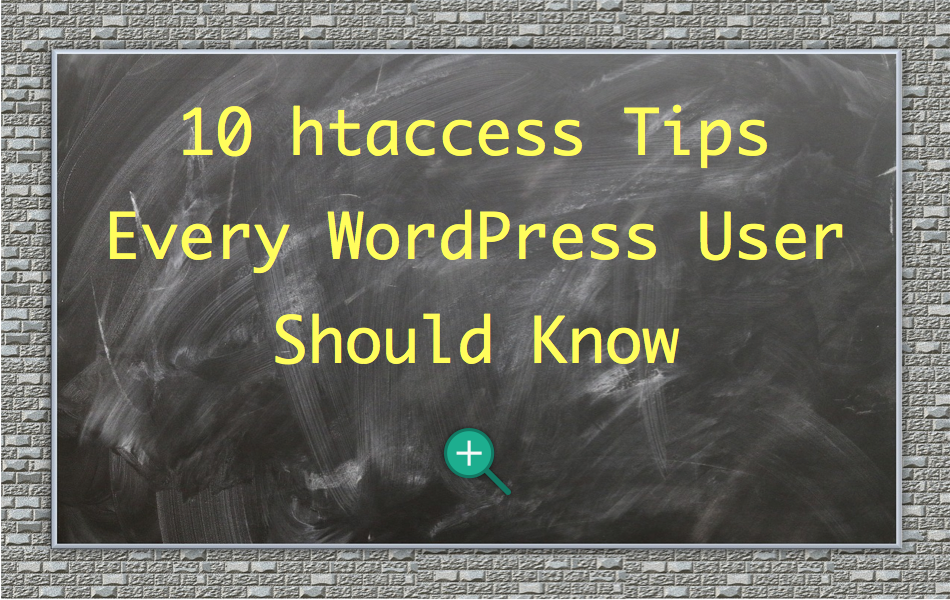 10 Htaccess Tips Every Wordpress User Should Know Webnots
